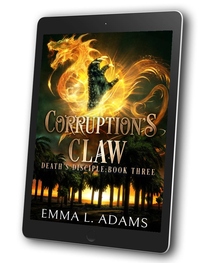 Corruption's Claw: Death's Disciple Book 3 (Ebook) – Emma L. Adams Books